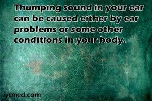 Thumping Sound in Ears: Causes and Treatment | IYTmed.com